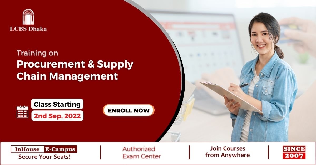Training on Procurement and Supply Chain Management - LCBS Dhaka Limited